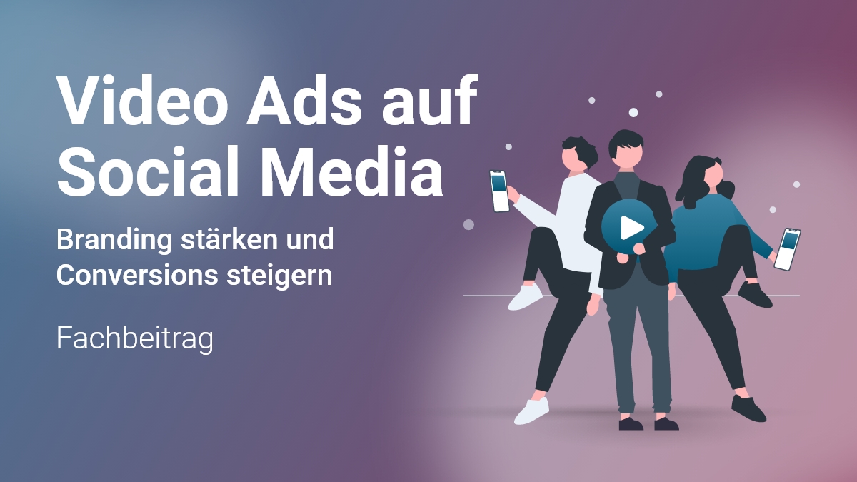 Video Ads auf Social Media für Ihre Werbeziele | Finnwaa